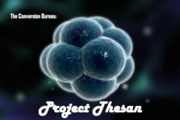 The Conversion Bureau: Project Thesan - Fimfiction