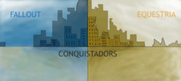 Fallout: Equestria - Conquistadors - Fimfiction