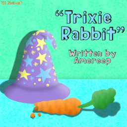 "Trixie Rabbit" - Fimfiction