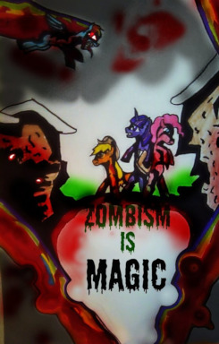 Zombism Is Magic - Fimfiction