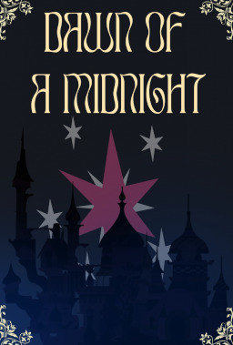 Dawn of a midnight - Fimfiction