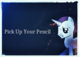 Chapter 1 - Pick Up Your Pencil - Fimfiction