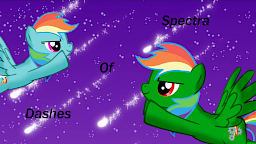 The Spectrum Chronicles: Dashes of Spectra - Fimfiction