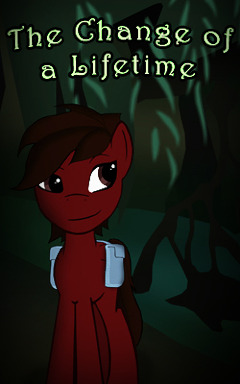 The Change of a Lifetime - Fimfiction