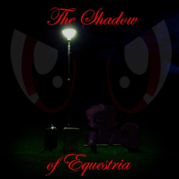 The Shadow of Equestria - Fimfiction