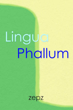 Lingua Phallum - Fimfiction