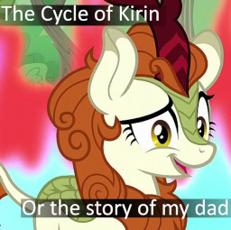 The Cycle of Kirin - Fimfiction