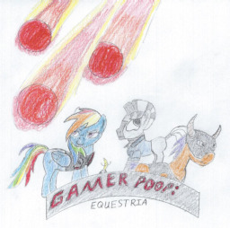 Gamer Poop: Equestria #1 - Gamer poop: Equestria - Fimfiction
