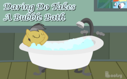 Daring Do Takes A Bubble Bath - Fimfiction