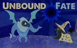 Unbound Fate - Fimfiction