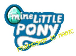 Mine Little Pony - Fimfiction