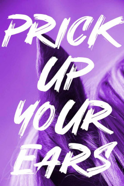 Prick Up Your Ears - Fimfiction