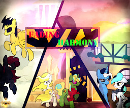 Fading Harmony - Fimfiction