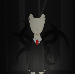 The Slendermane - Fimfiction