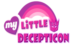 My Little Decepticon - Fimfiction