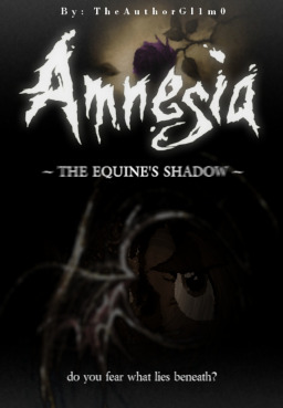 Amnesia: Twilight's Nightmare - Fimfiction