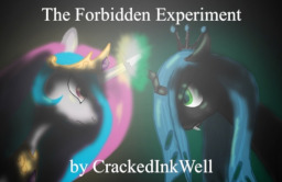 The Forbidden Experiment - Fimfiction